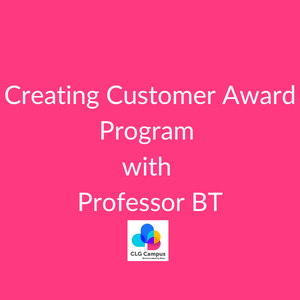 Customer Awards Course with Professor BT (300 × 300 px) – CLG Campus